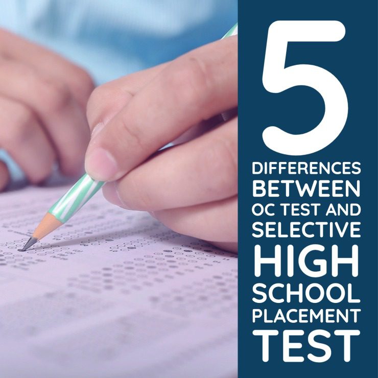 5 Differences Between OC Test And Selective High School Placement Test