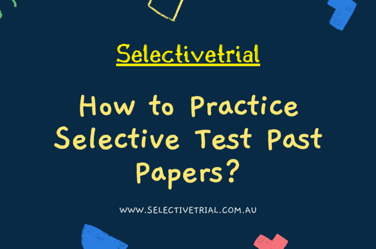 Importance of Selective Test Past Papers - Selectivetrial