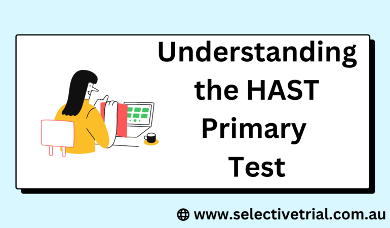Understanding the HAST Primary Test in 2023