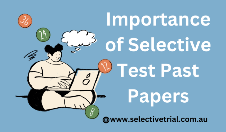 Importance of Selective Test Past Papers - Selectivetrial