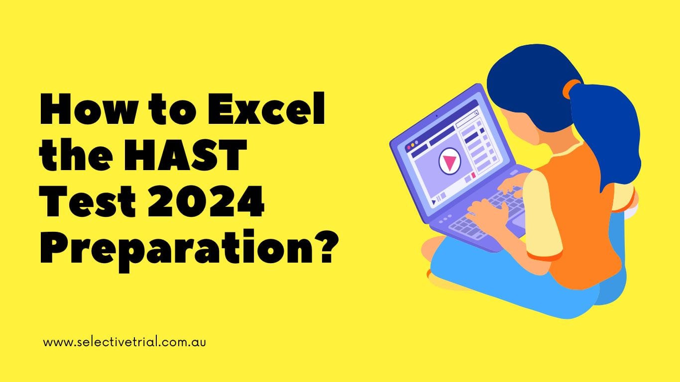 How to Excel the HAST Test 2024 Preparation? - Selectivetrial