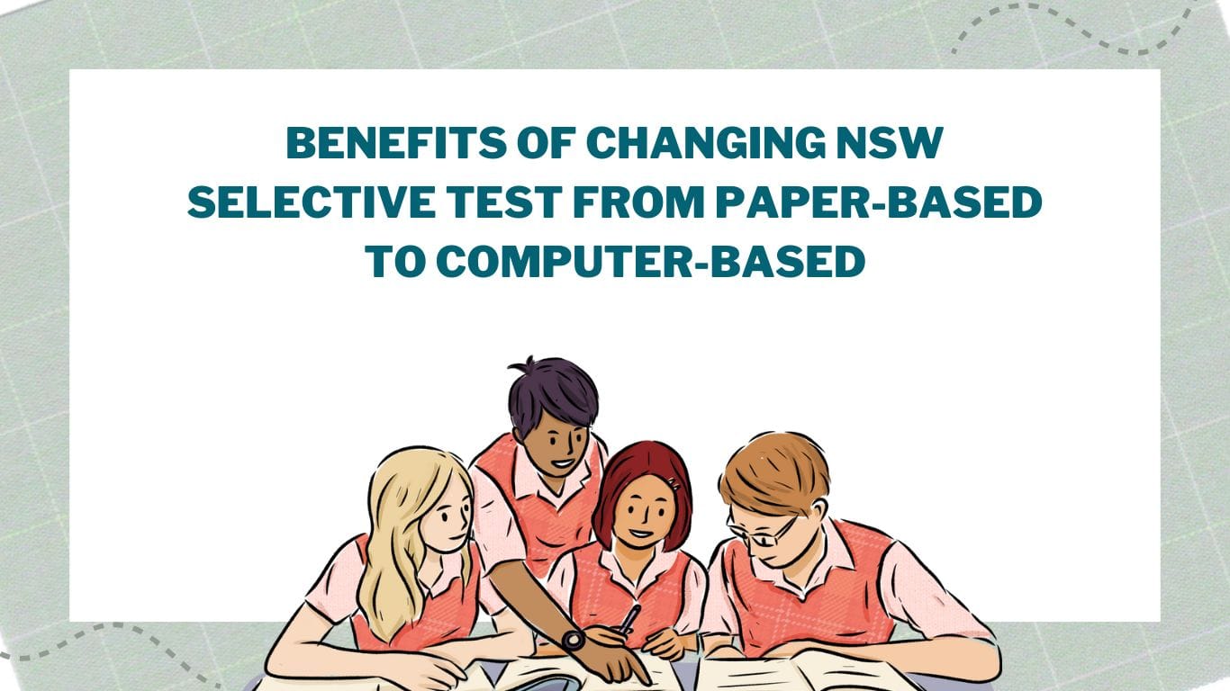 New Benefits of Changing NSW Selective Test from Paper-based to ...