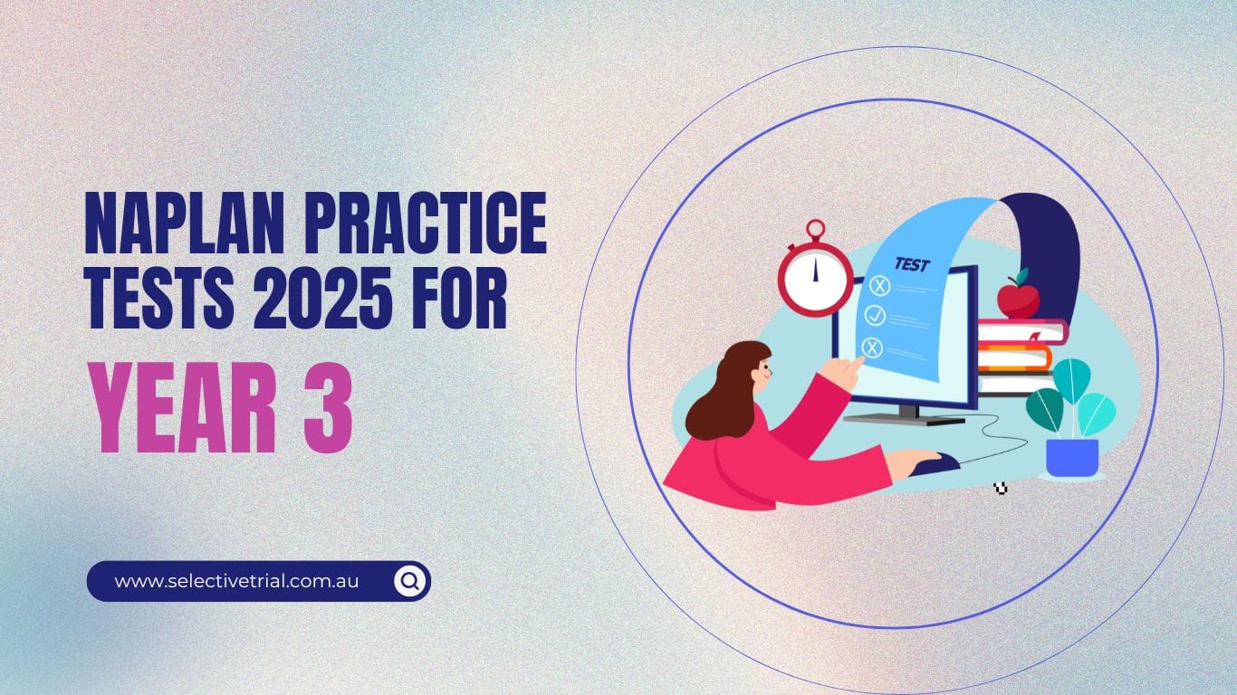 NAPLAN Practice Tests 2025 for Year 3 - Selectivetrial